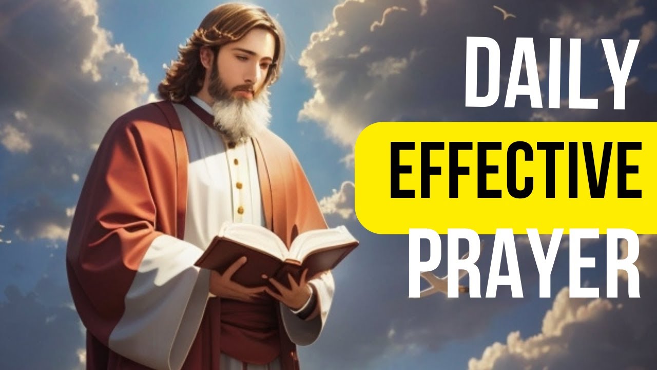 Effective Daily Prayer| Powerful Daily Prayer for Guidance and Strength ...