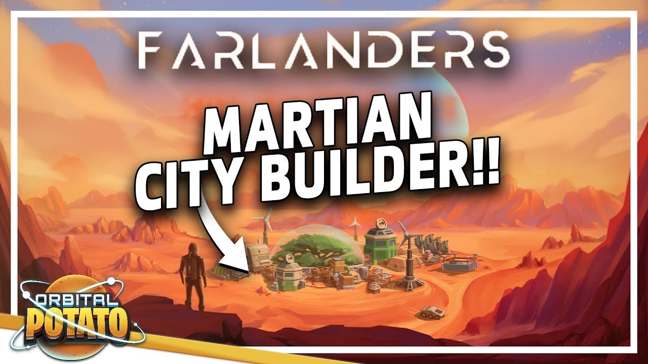 EXCELLENT Mars Colony Sim!! - Farlanders - City Builder, Management and ...