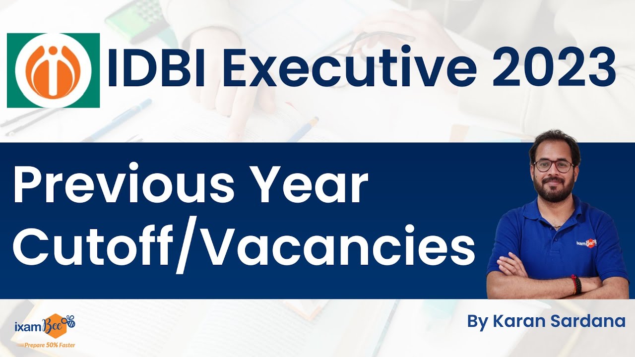 IDBI Executive 2023 | IDBI Bank Executive Previous Year Cutoff | IDBI ...