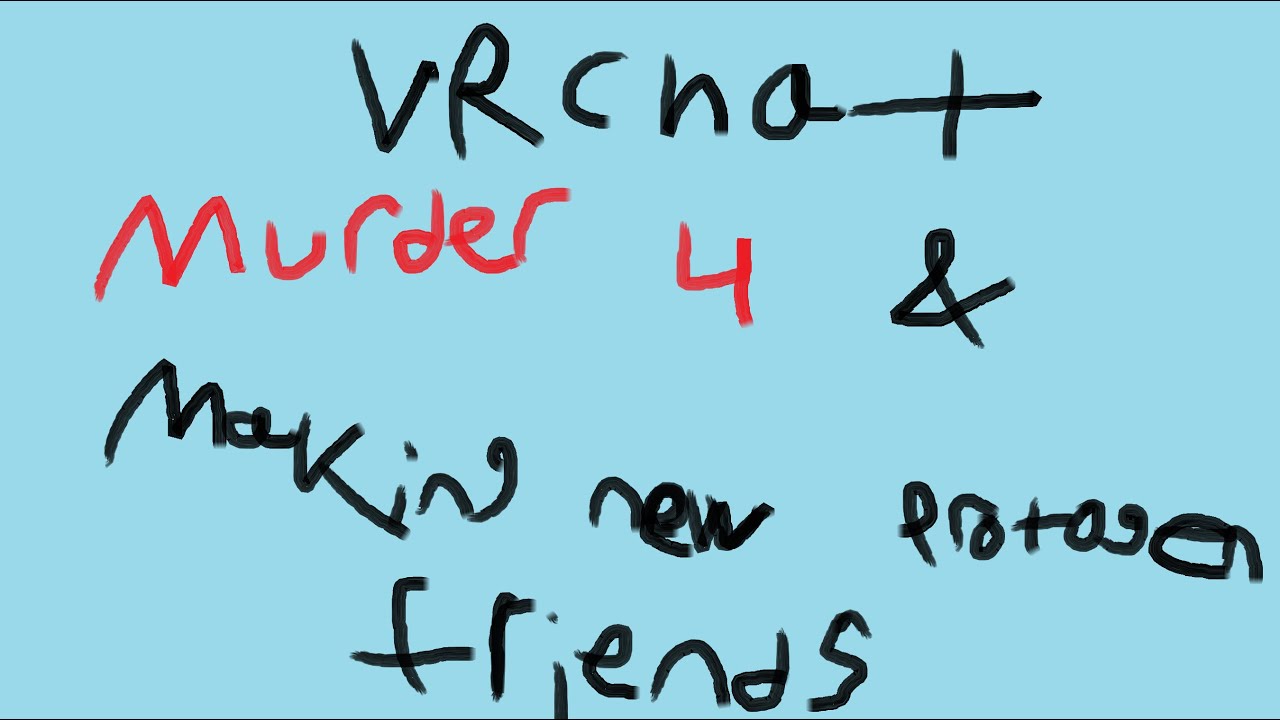 Playing VRChat murder 4 and making new protogen friends - YouTube