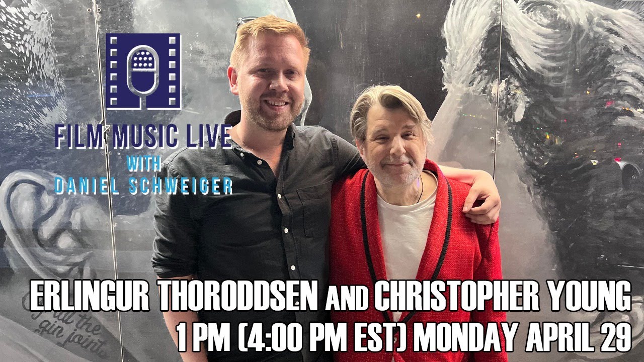 Film Music Live with CHRISTOPHER YOUNG and ERLINGUR THORODDSEN - YouTube