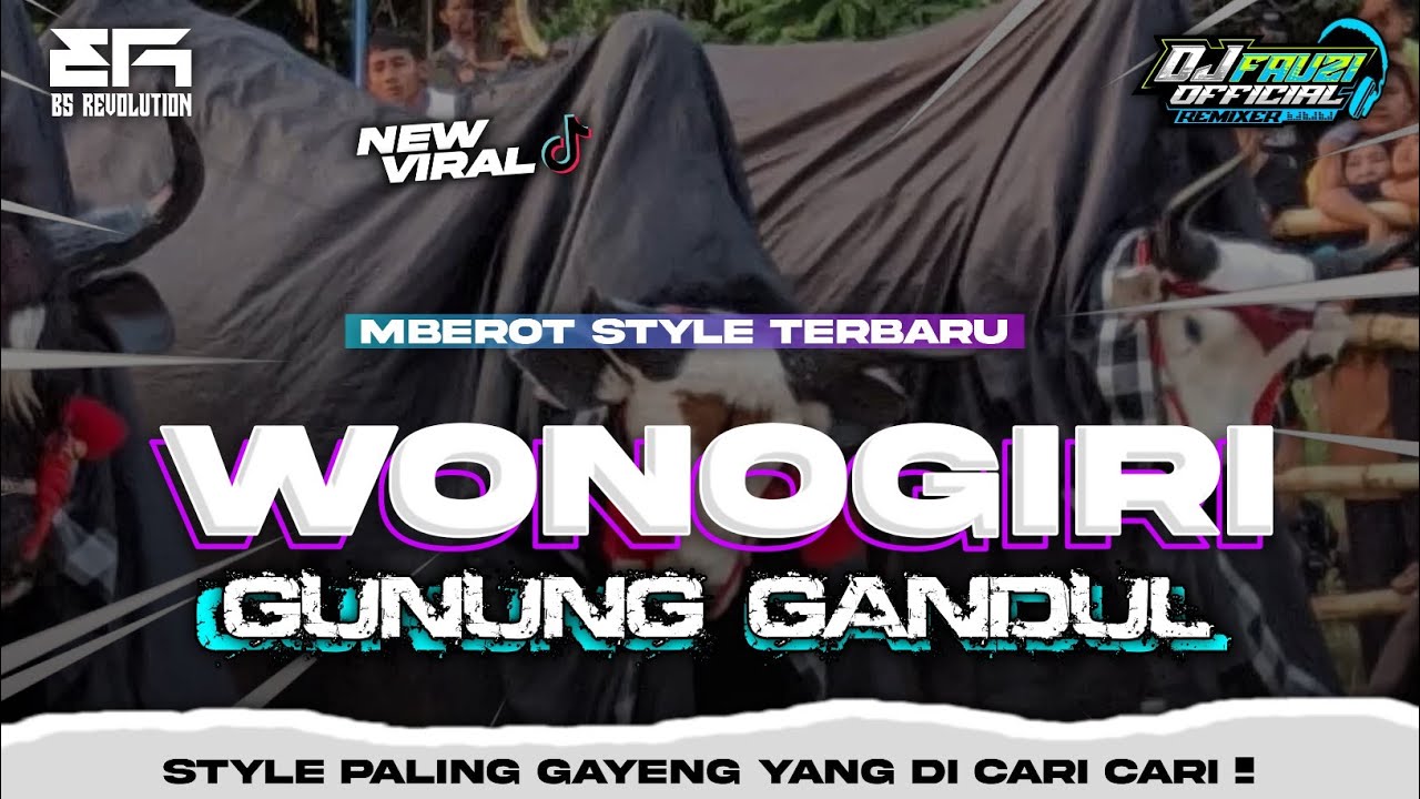 DJ GUNUNG GANDUL WONOGIRI || MBEROT STYLE PALING GAYENG || VIRAL TIKTOK ...