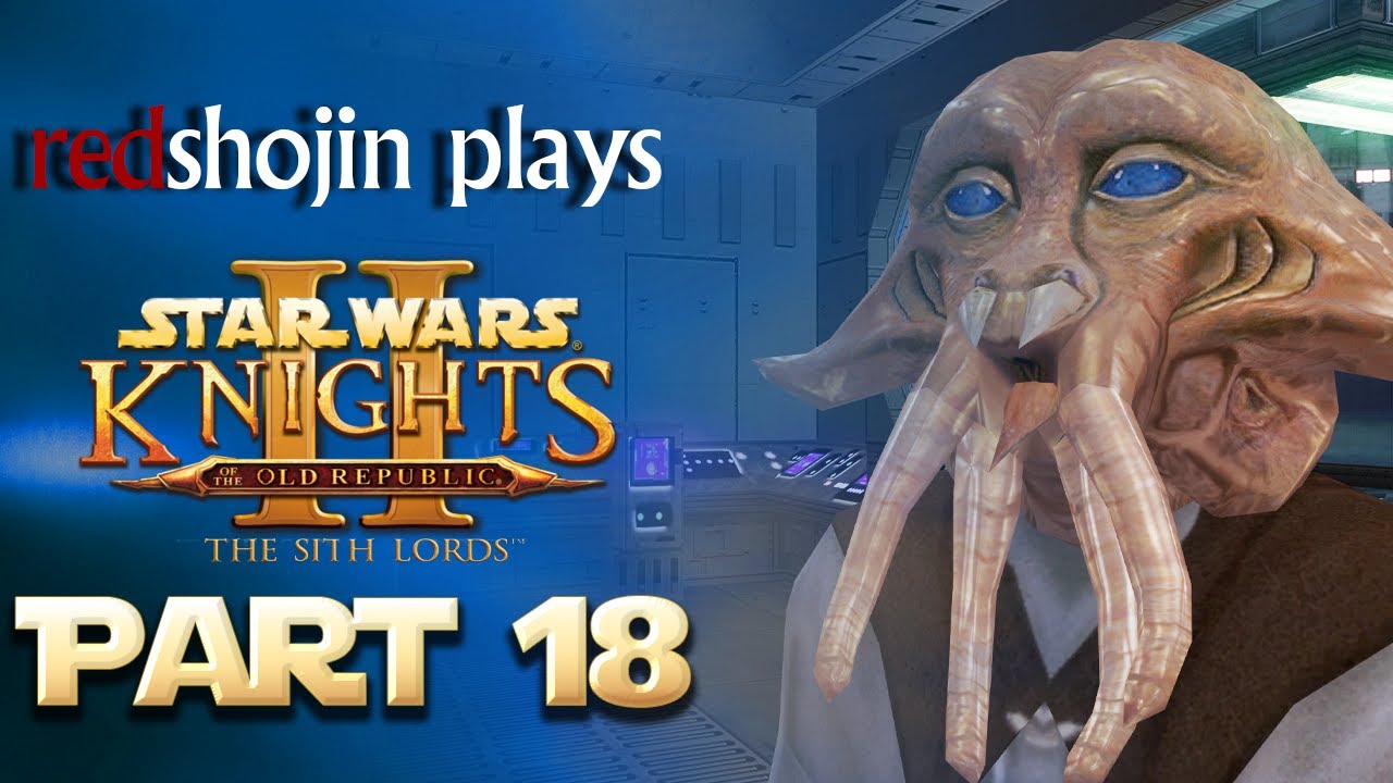 redshojin plays: Star Wars Knights of the Old Republic II: The Sith ...