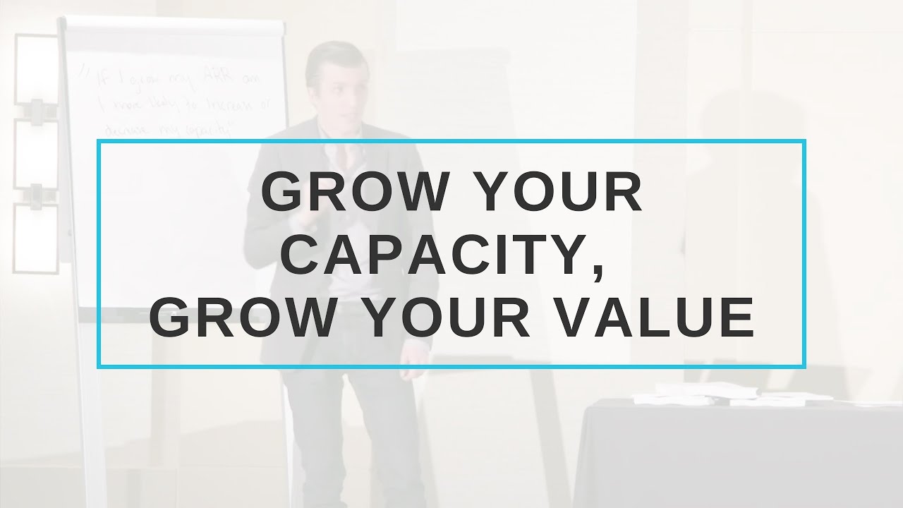Grow Your Capacity, Grow Your Value | Grow Your Accounting Practice ...
