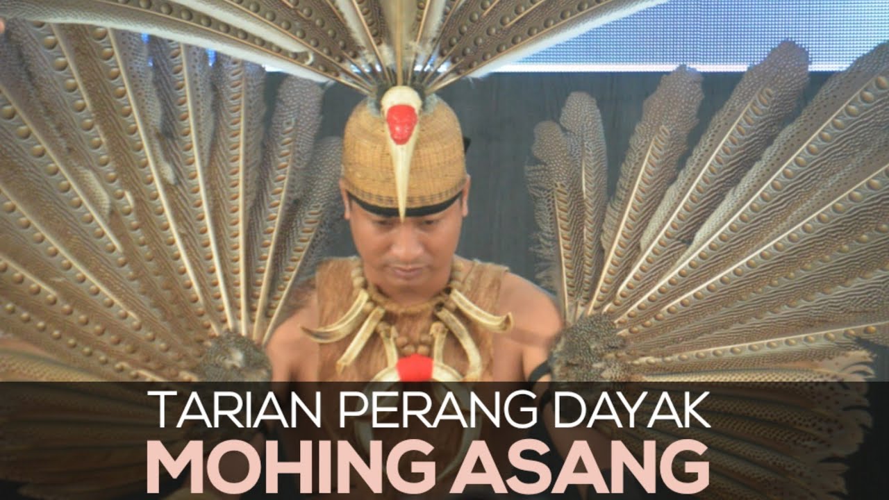 Tarian Perang Dayak | MOHING ASANG - YouTube