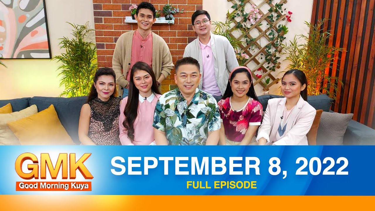 Good Morning Kuya | September 8, 2022 - YouTube