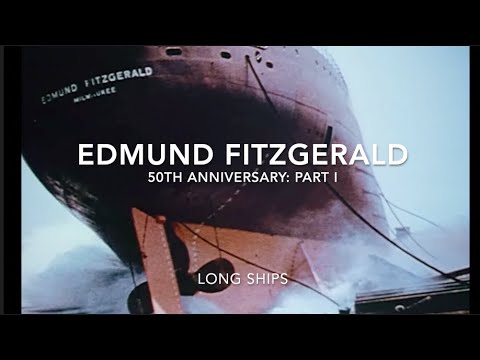 Edmund Fitzgerald 50th Anniversary Documentary: Part I - YouTube