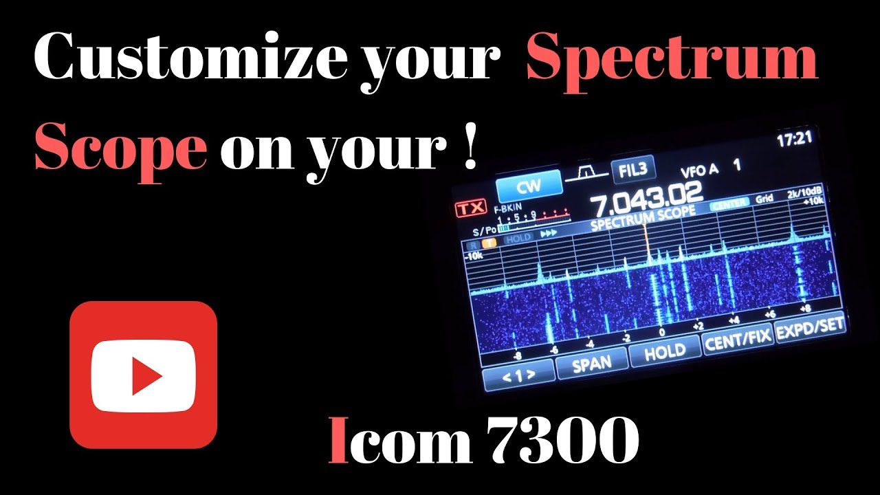 Icom 7300 Spectrum Scope Customizing - YouTube