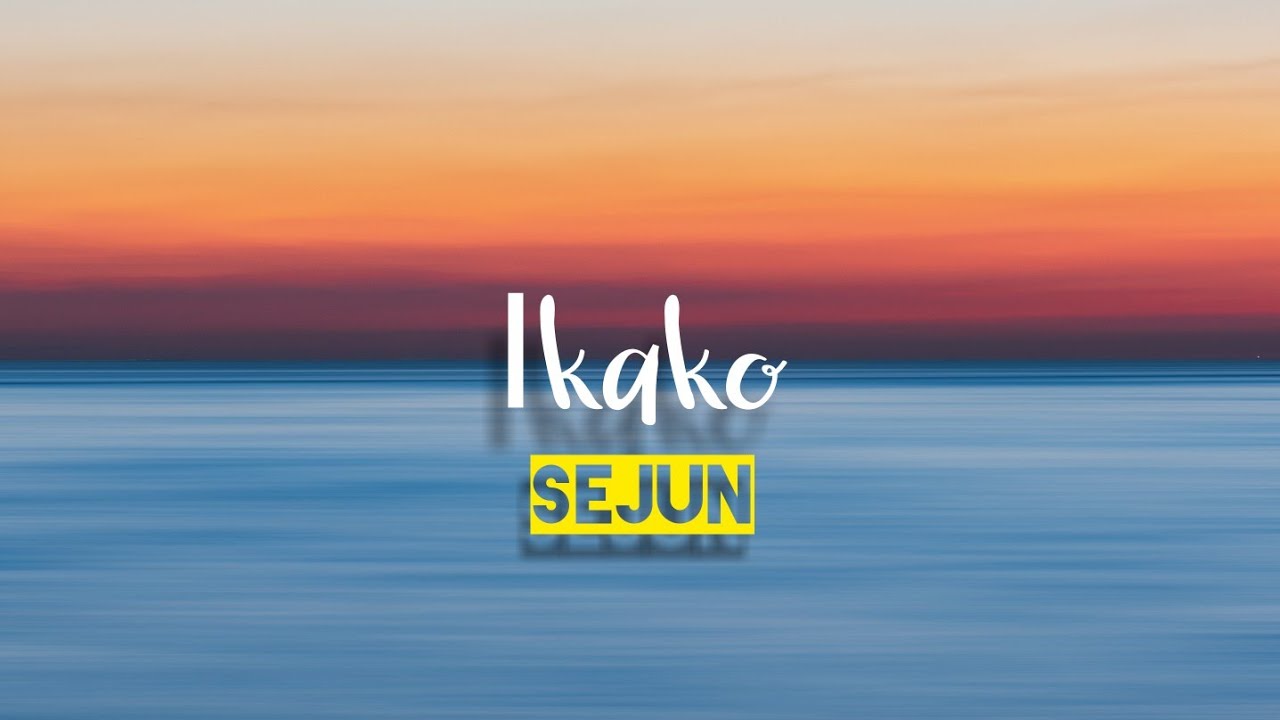 [Eng Sub] SB19 Sejun -Ikako Lyrics [Multiple Languages translated ...
