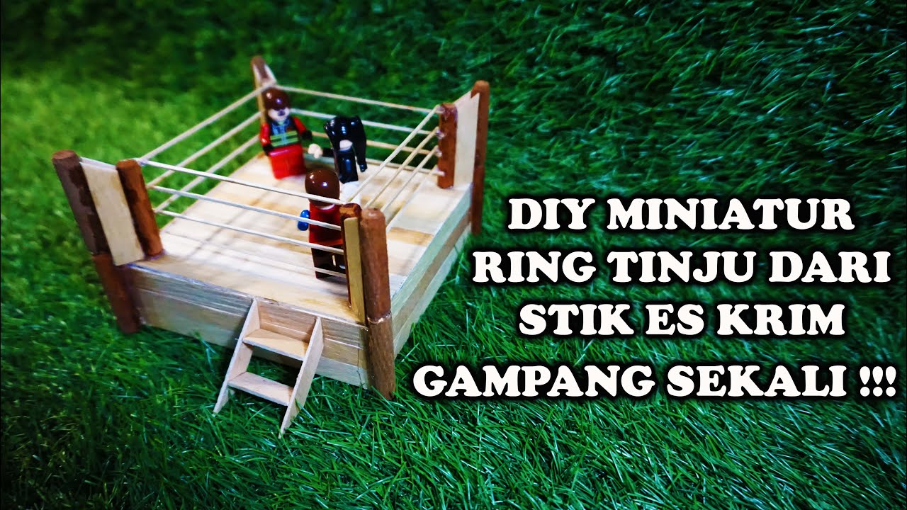 DIY Miniatur Ring Tinju | Ring SmackDown Dari Stik Es Krim | Popsicle ...