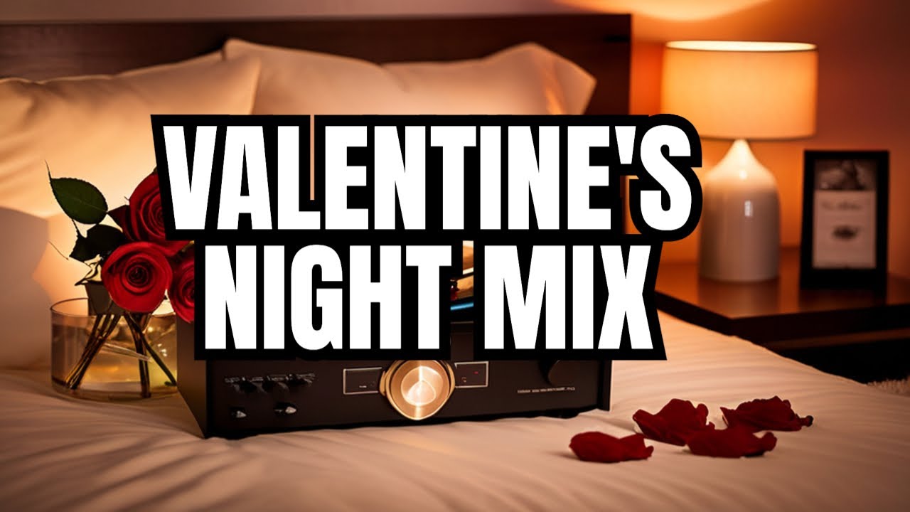 Best R&B Valentine's Night Slow Jams DJ Mix - Sexy Music, Lap Dance ...