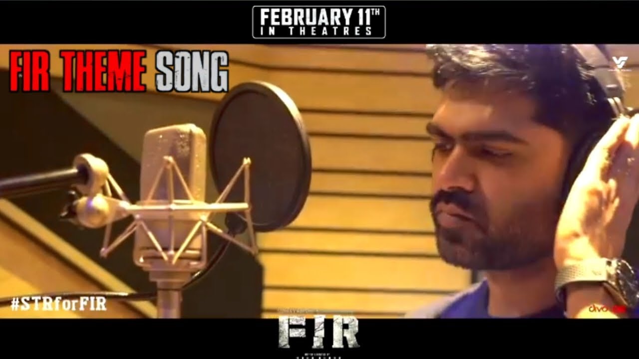 FIR Theme Song Promo - #Atman Silambarasan | Vishnu Vishal | FIR ...
