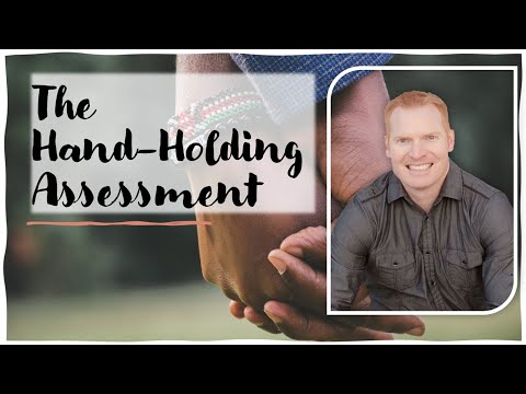 The Hand-Holding Assessment - YouTube