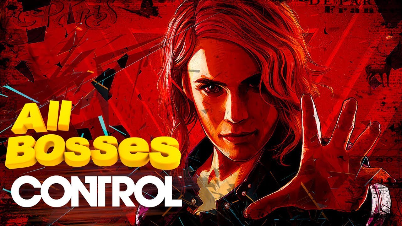 CONTROL - All Boss Fights/ All Bosses - YouTube