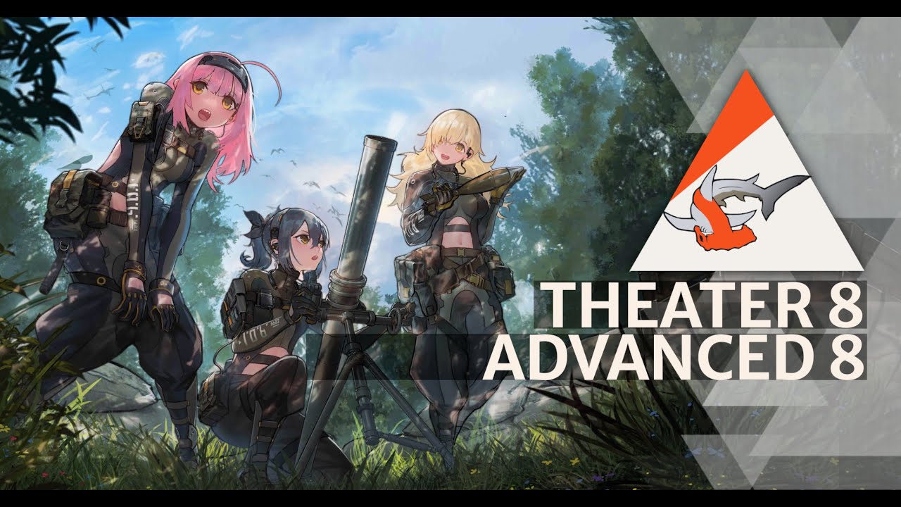 [Girls' Frontline] Theater 8 Advanced 8 | Real enemy is the FPS - YouTube