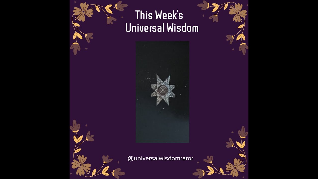 ALL SIGNS | This Week's Universal Wisdom Meant for You - YouTube