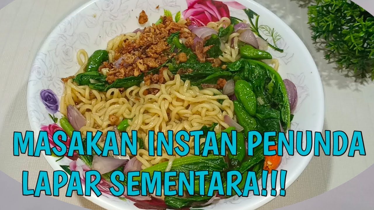 MASAKAN INSTAN PENUNDA LAPAR! @Tria2023 - YouTube