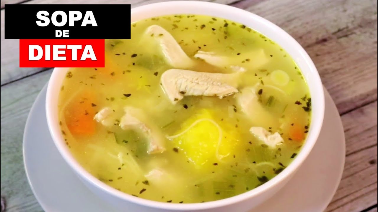 Sopa de Dieta de Pollo Fácil y Deliciosa | Receta Peruana | Sabroso ...