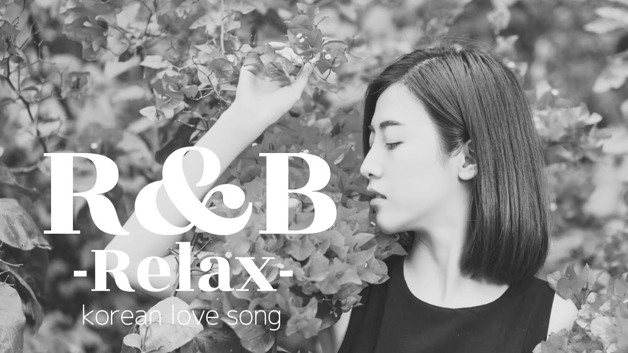 【rnb relaxing chillout】Korean Emotional R&B /For Autumn Nigth - YouTube