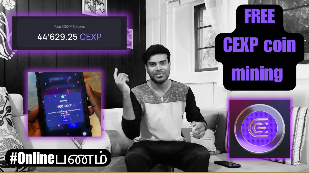 FREE MONEY 💰 CEXP coins mining #onlineபணம் #cexptamil #tishon - YouTube