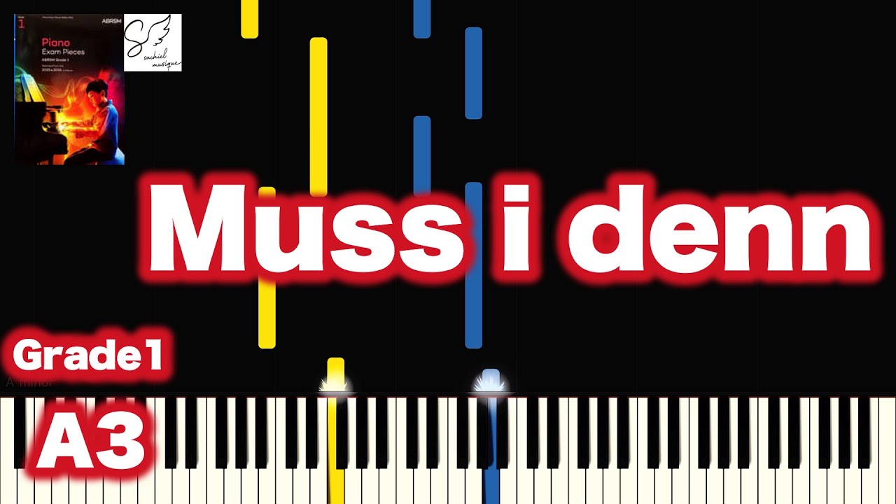 Muss i denn / Trad. German / 英国王立音楽検定（ABRSM25&26） Grade1-A:3 / ピアノソロ・光る ...