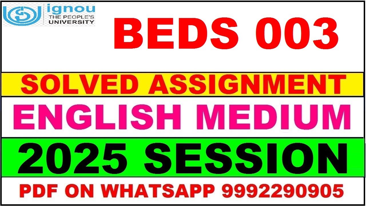 BEDS 003 solved assignment 2025 in English || BEDS 003 solved assignment 2025 || ignou BEDS003 ...