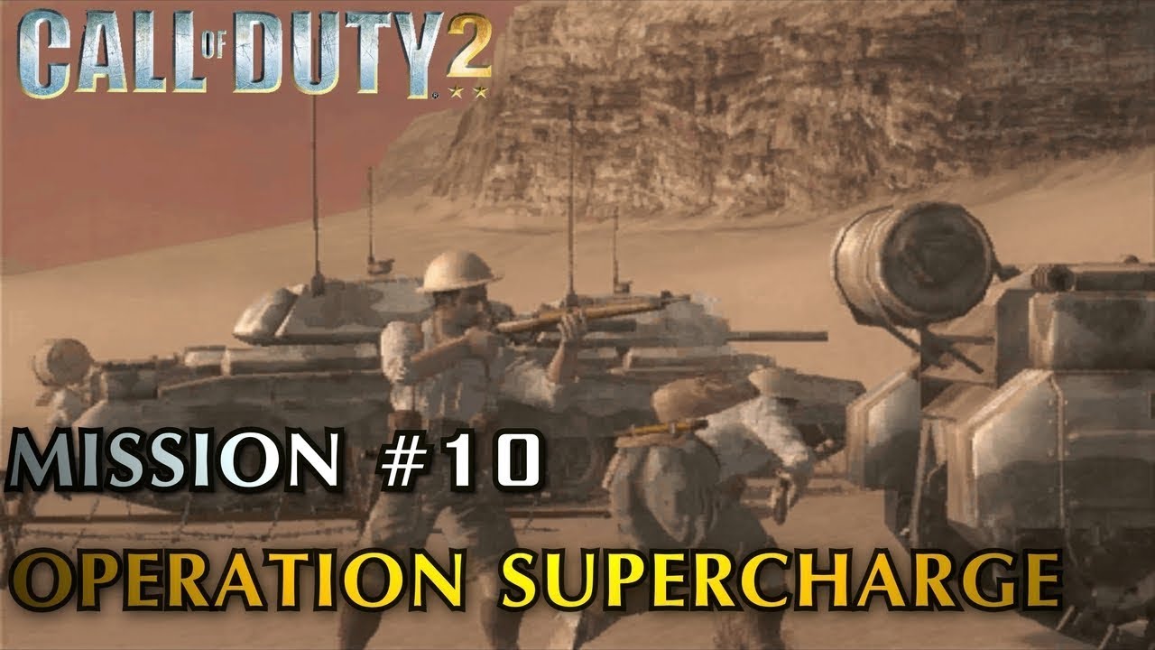 Call of Duty 2 - Mission #10 - Operation Supercharge (British Campaign ...