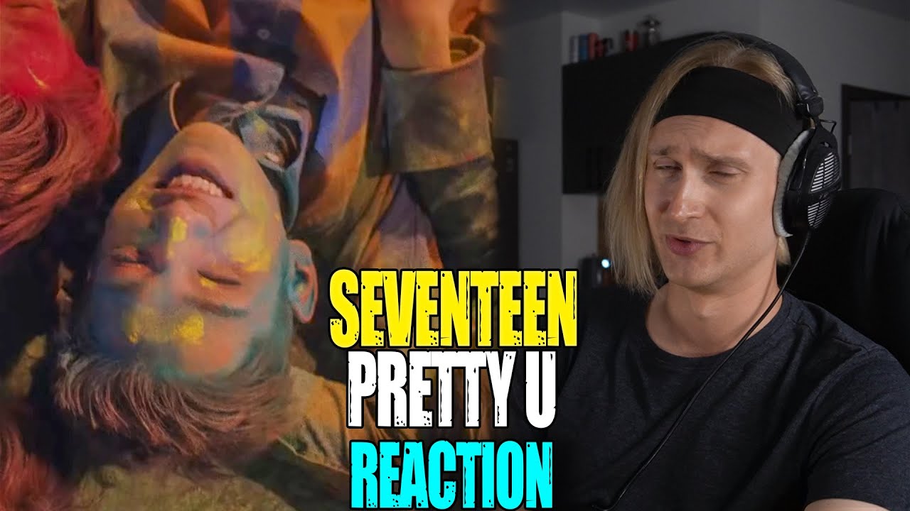 SEVENTEEN Pretty U | reaction | Проф. звукорежиссер смотрит | БЕЗ ВИДЕО ...