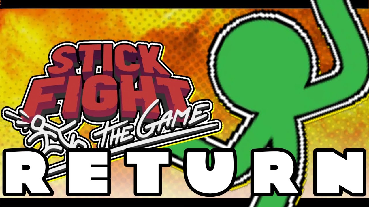 THE RETURN OF STICK FIGHT 4 | Garbage Gaming - YouTube