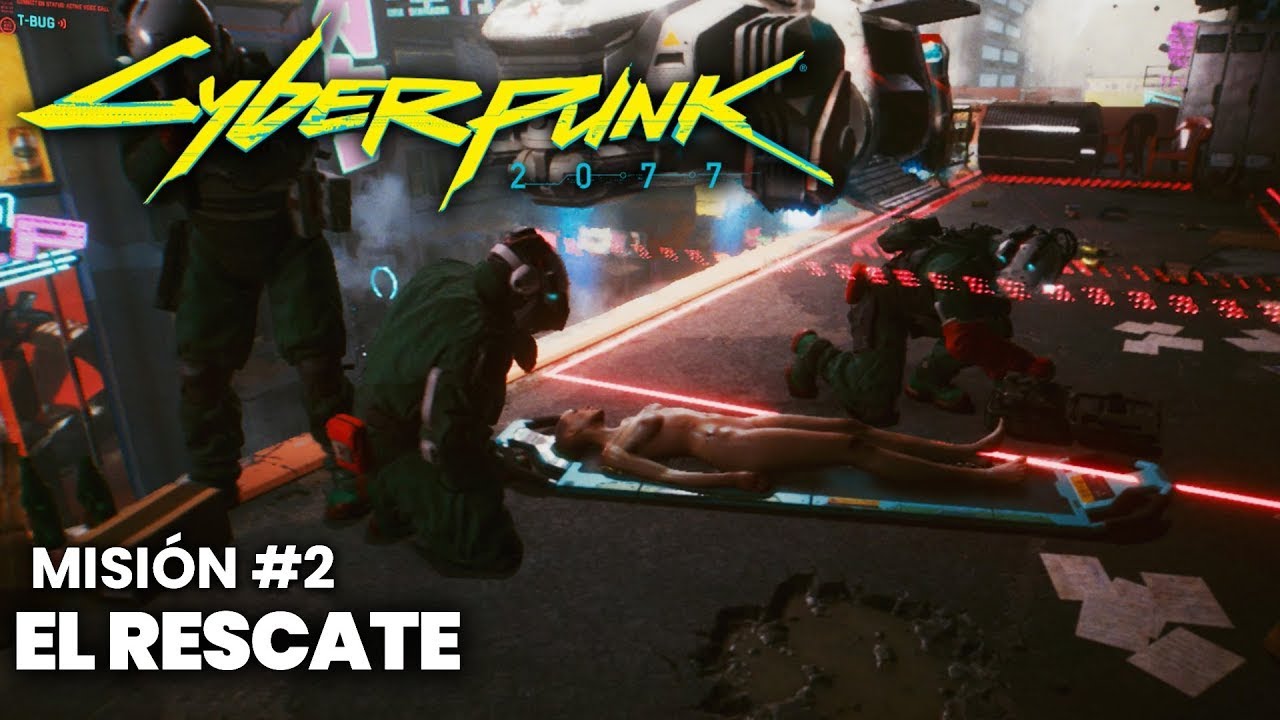 [Cap.2]🤖Cyberpunk 2077🔫2.0 -Primer Trabajo, El Rescate- - YouTube
