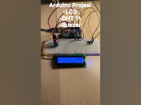 Arduino ile LCD, DHT11 ve Buzzer Projesi,Kod Açıklaması,Devre Şeması # ...