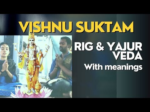 Vishnu Suktam Rig Veda With Meanings | Kum. Shravanthi & Me | WhatsApp ...