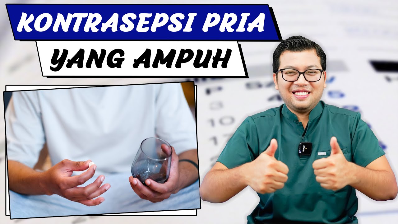 KONTRASEPSI PALING AMPUH UNTUK PRIA - DOKTER SADDAM ISMAIL - YouTube