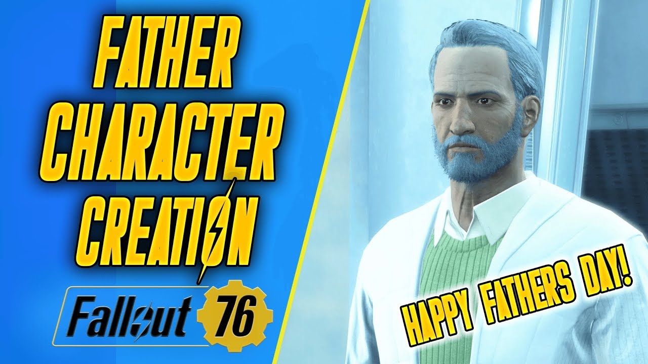 Fallout 76 Character Creation | How to Make Father - YouTube