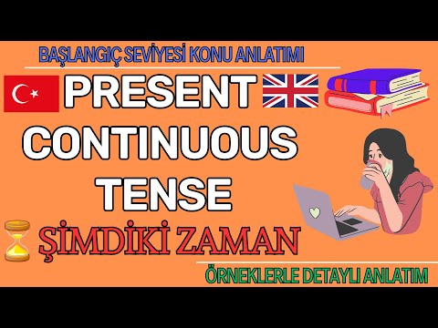 🕙️ Present Continuous Tense (Şimdiki Zaman) Örnek Cümleler ile 📒 Detaylı Konu Anlatımı!