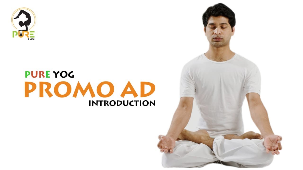 Pure Yog Center Promo Ad: Introduction || Yoga Center || Yoga Classes ...