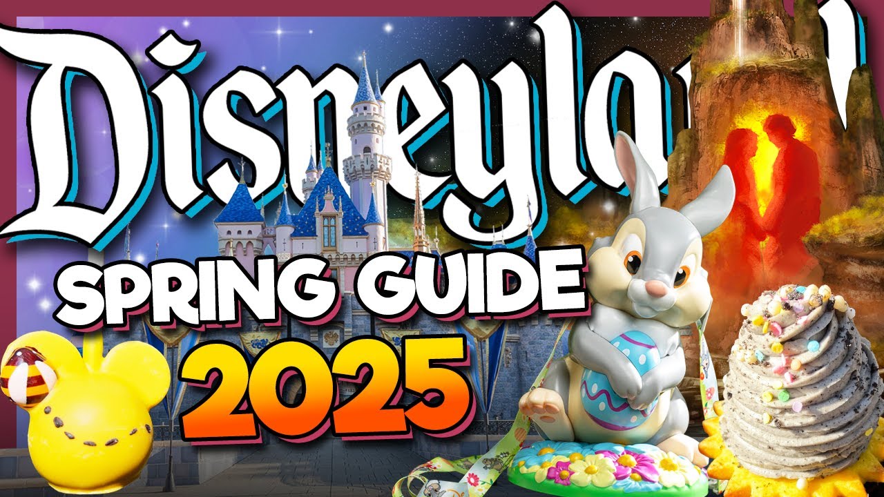 SPRING BREAK at Disneyland 2025 | What's NEW? Events, Food, & More ...