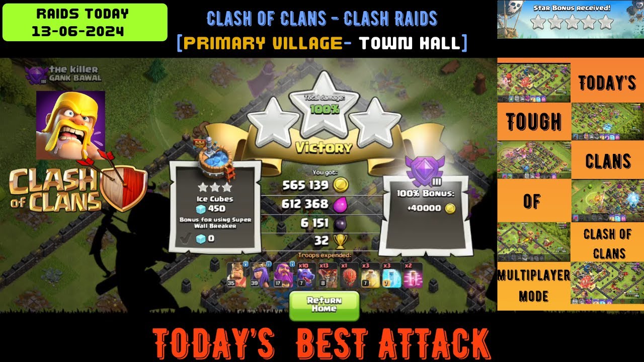 CoC - Clash Raids [Primary Village - 13-06-2024] - Town Hall Attack ...