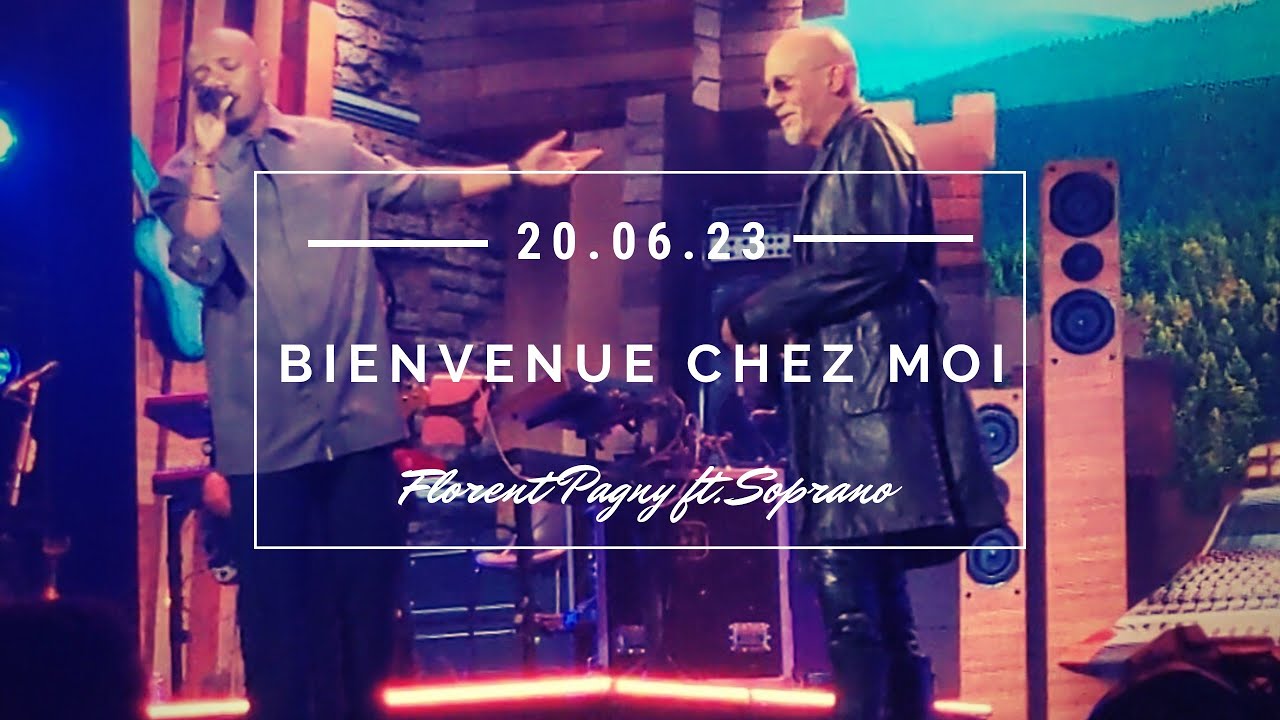 Florent Pagny ft. Soprano - Bienvenue chez moi l 20/06/2023 La Seine ...