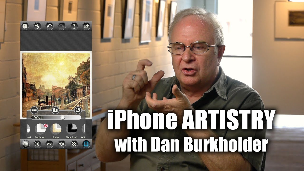 Photographer Dan Burkholder and iPhone Artistry - YouTube