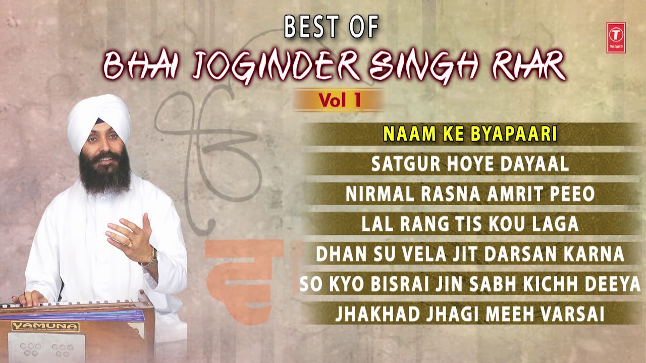 BHAI JOGINDER SINGH RIAR Best Shabad Collection - YouTube