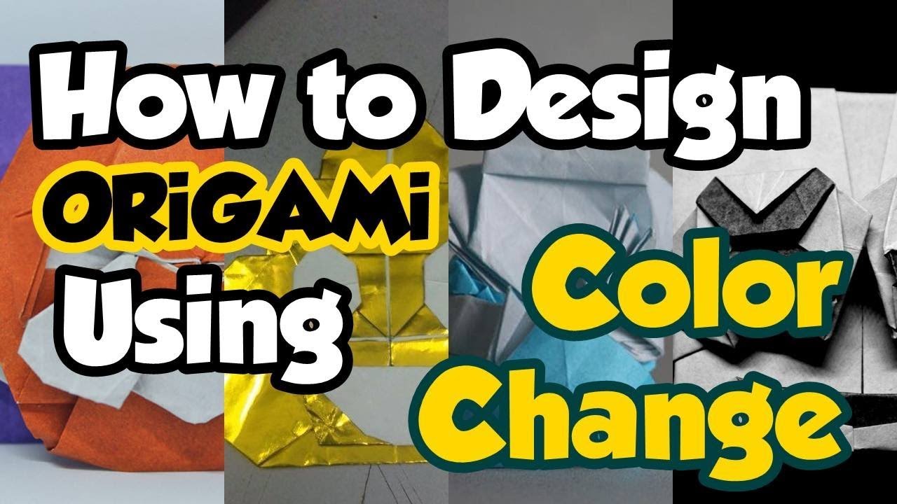 How To Design Origami Using Color Change - Tutorial For Amateur - YouTube