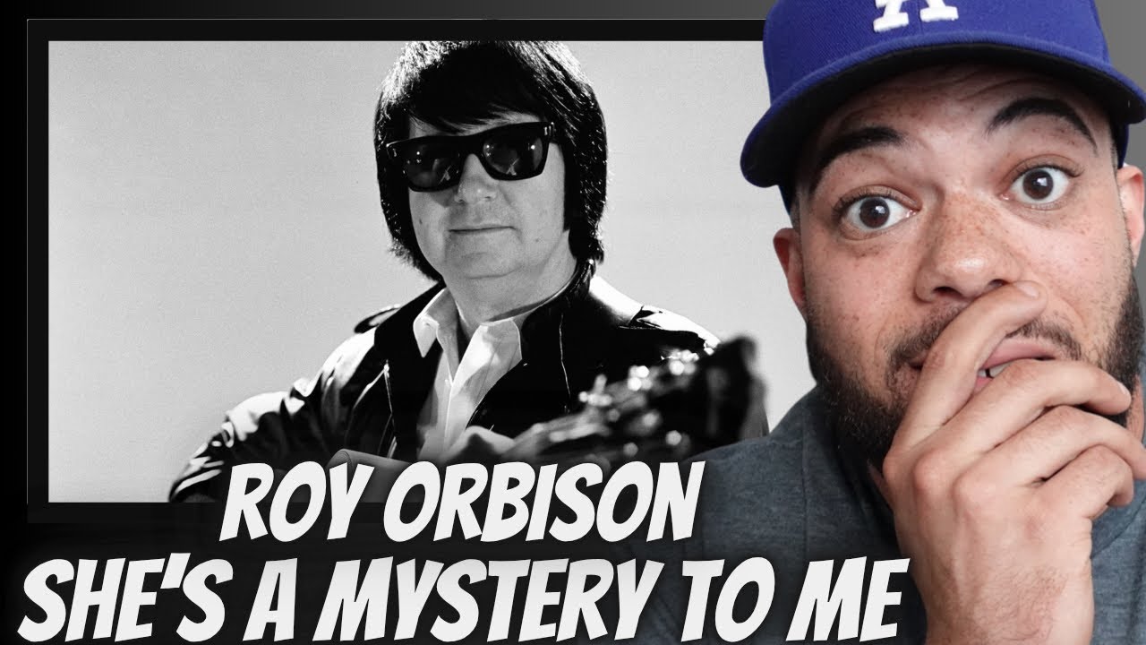 LOVE ROY!| FIRST TIME HEARING Roy Orbison - She's A Mystery To Me ...