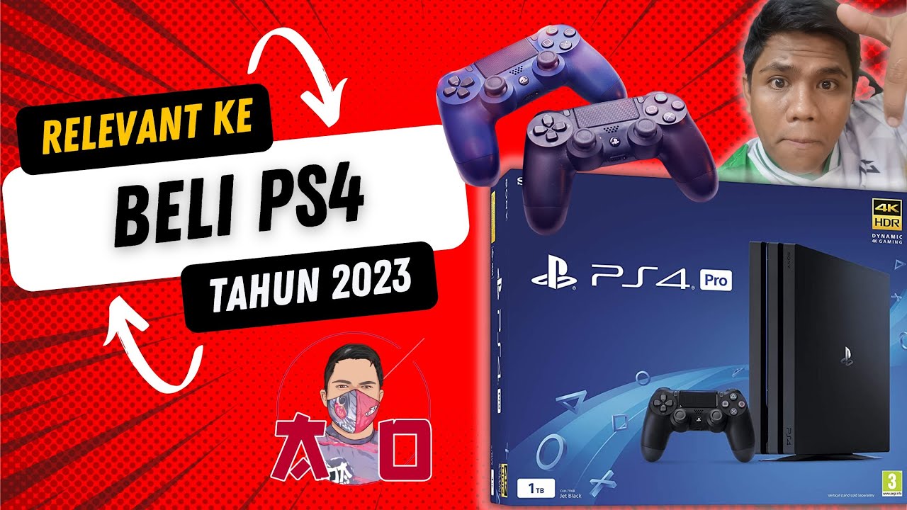Relevant ke beli PS4 tahun 2023? - YouTube