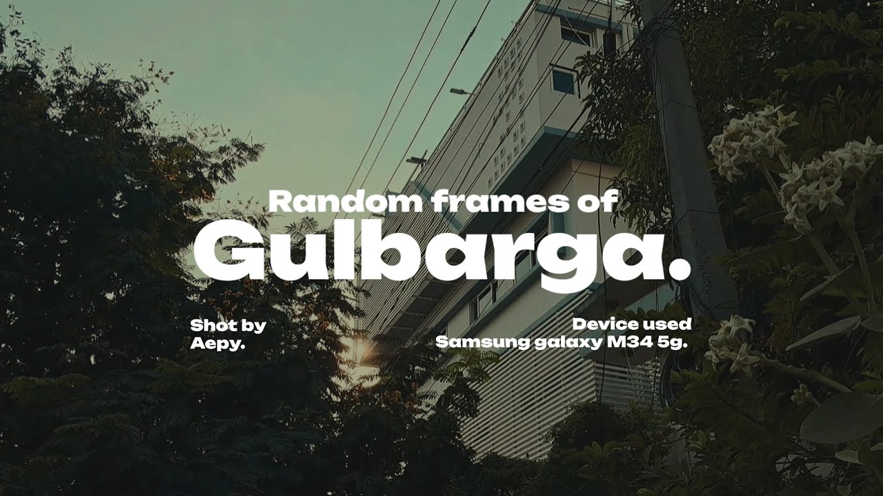 Random frames of Gulbarga | Cinematic short clip | Create with aepy - YouTube