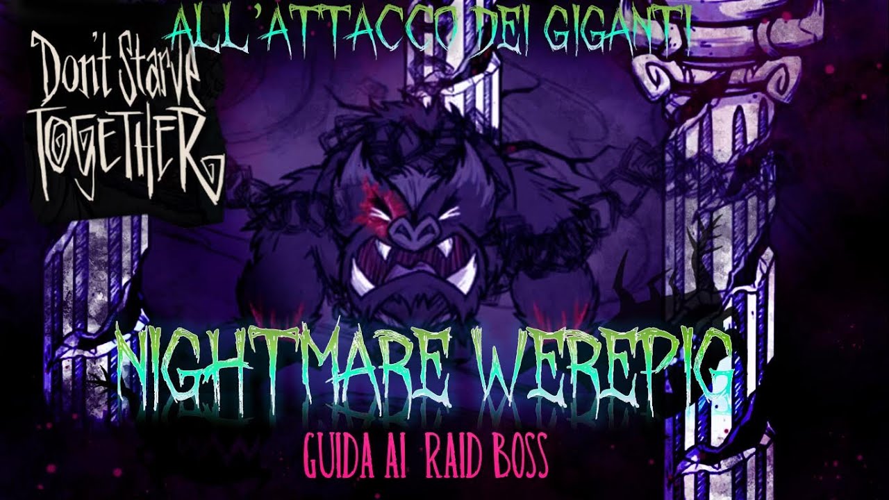 All'Attacco dei Giganti - Guida ai Boss - Nightmare Werepig - Don't ...