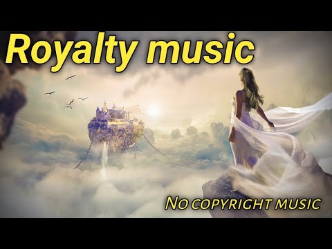 Royalty music | No copyright music | Background music - YouTube