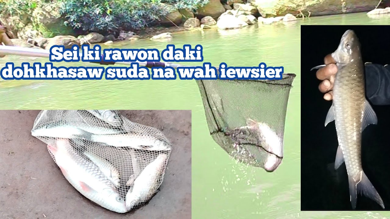 Sei ki rawon kumba San kilo ki dohkha saw na wah ribhoi | por miet kham ...