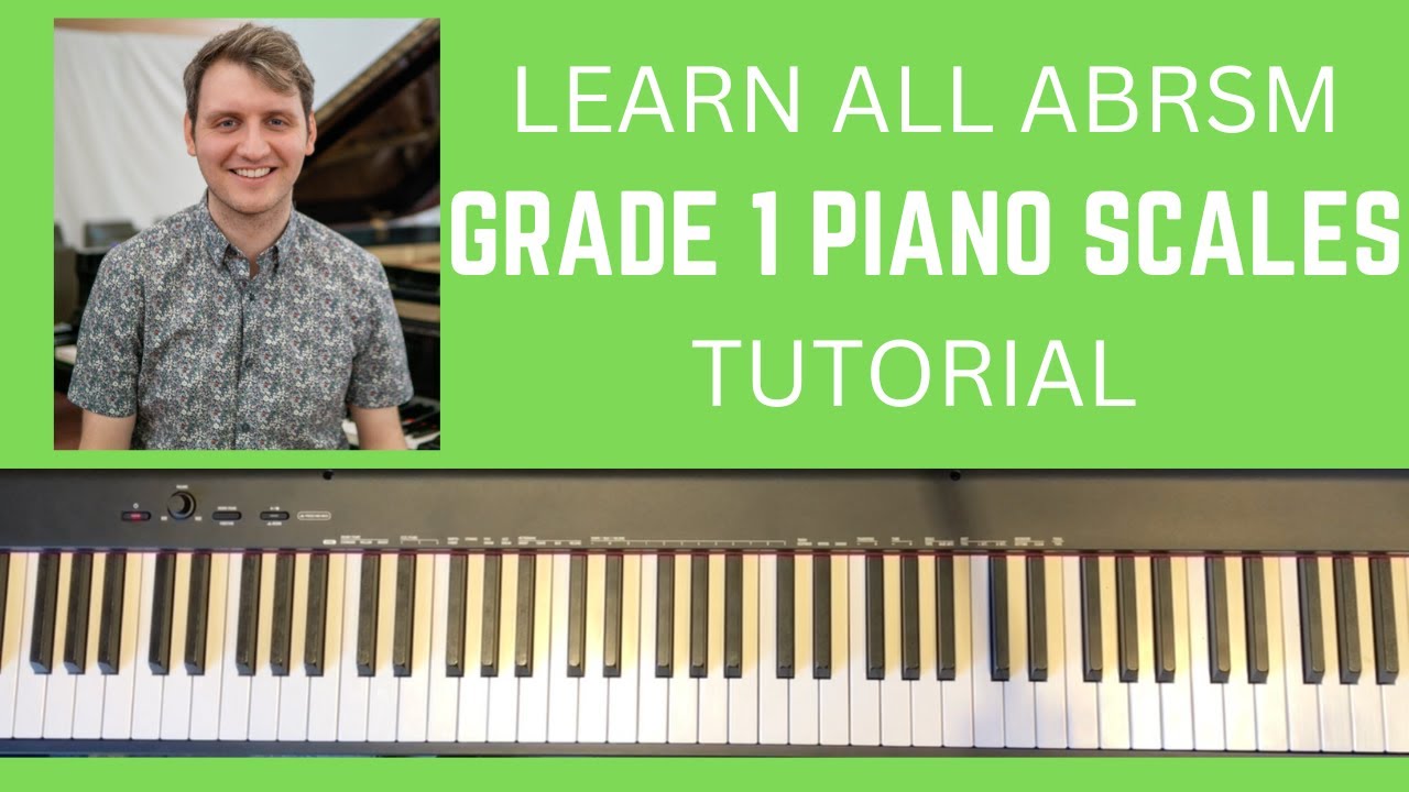 Learn all of the Scales for ABRSM Grade 1 Piano (Tutorial) - YouTube