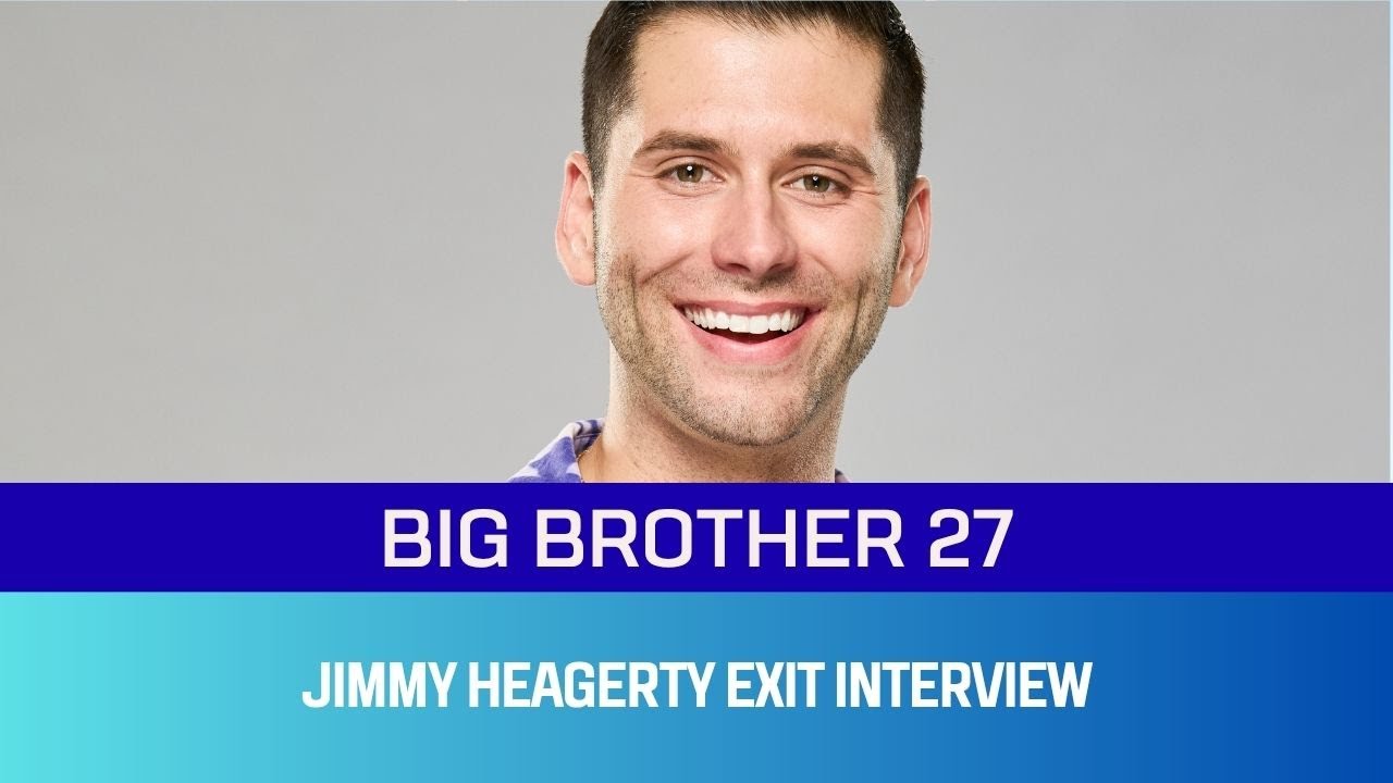 Jimmy Heagerty Big Brother Exit Interview - YouTube
